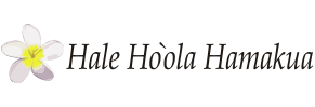 Hale Ho’ola Hamakua